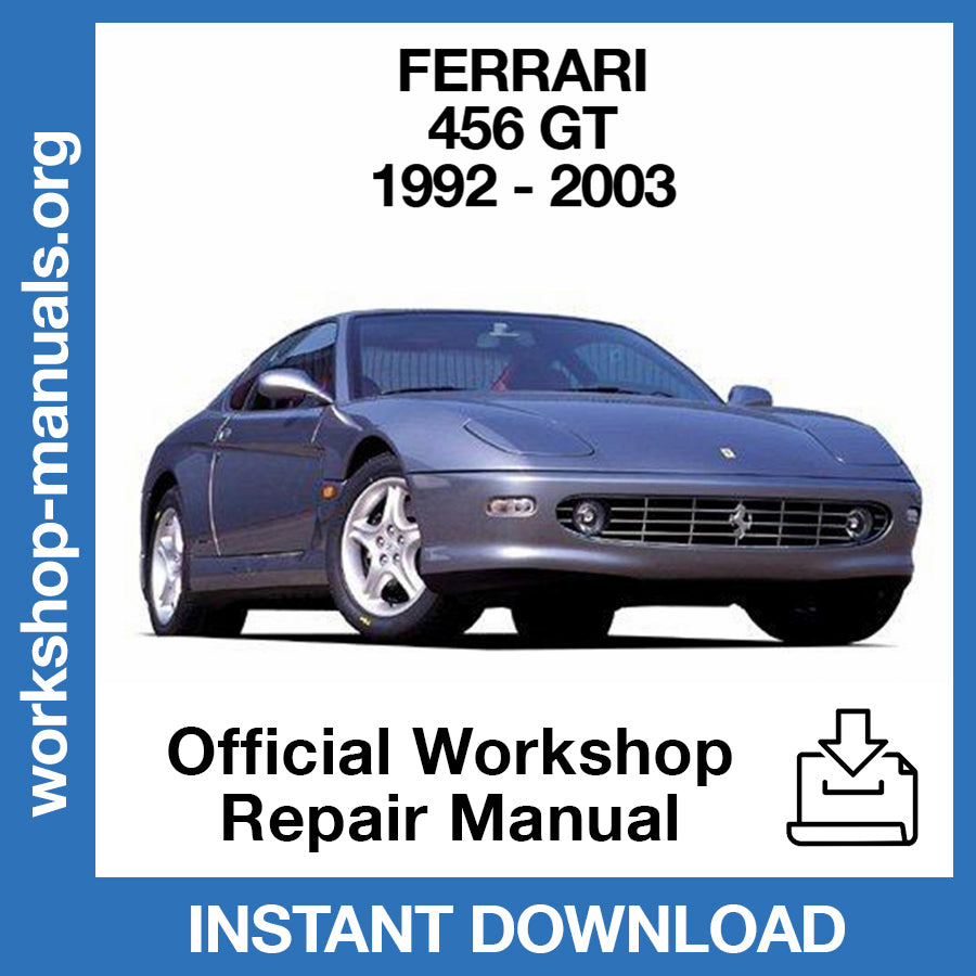Ferrari 456GT (1992-2003) Official Workshop Repair Manual – Workshop ...