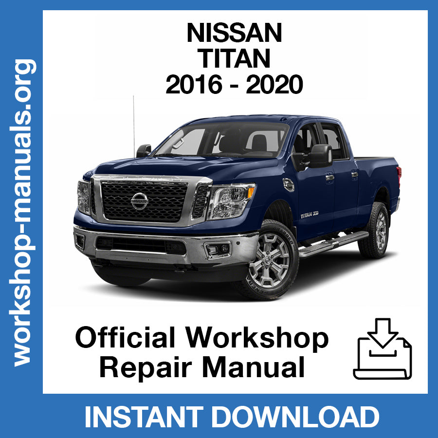 Nissan Titan (2016-2020) Official Workshop Repair Manual – Workshop-Manuals
