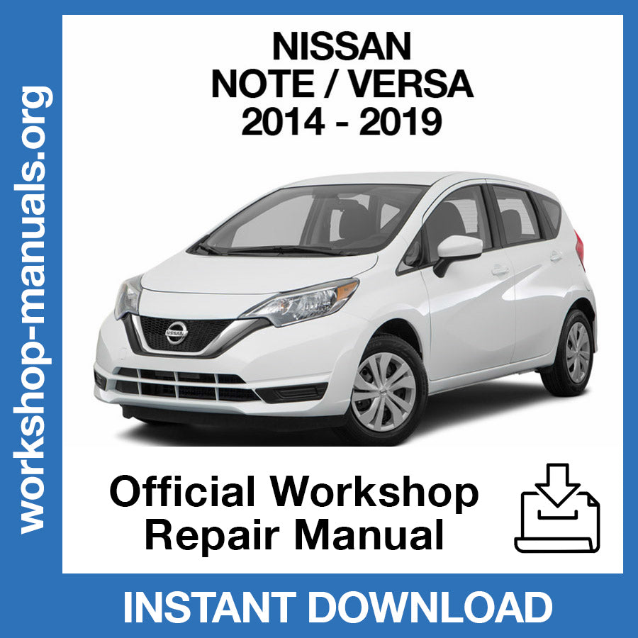 Nissan Note Versa (2014-2019) Official Workshop Repair Manual ...